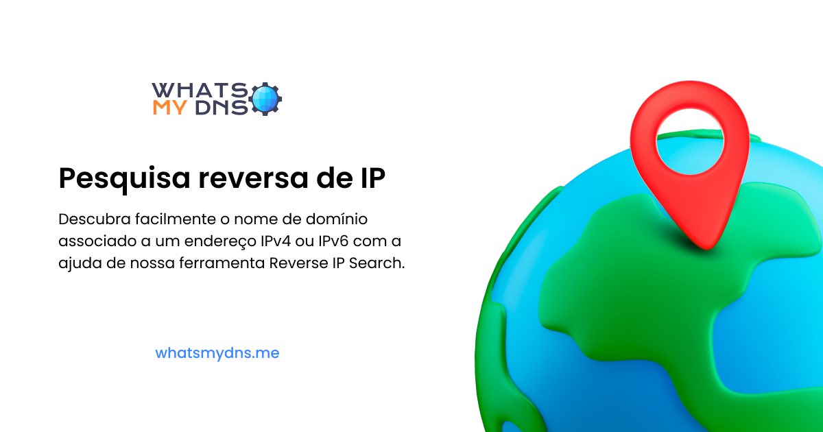 Pesquisa Reversa de DNS - Verifique o IP Para o Nome do Host